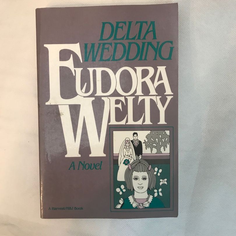 Delta Wedding by Eudora Welty
