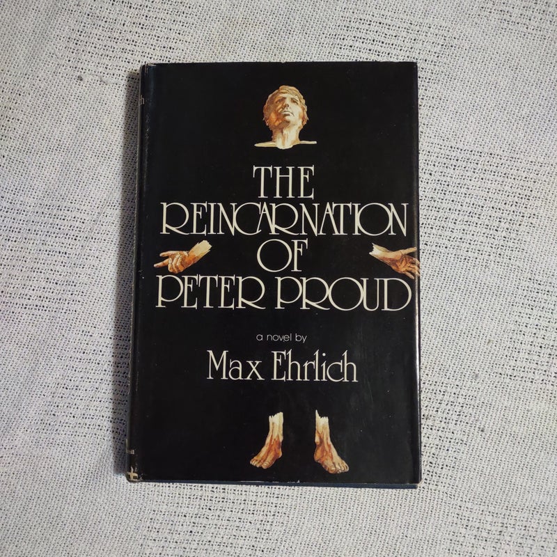 The Reincarnation of Peter Proud by Max Simon Ehrlich