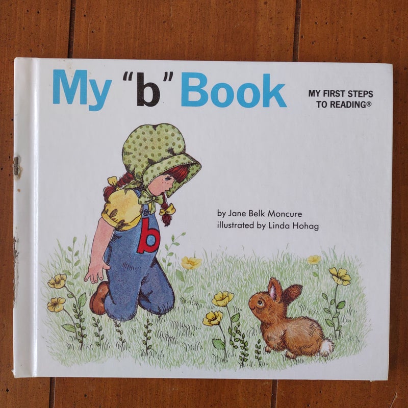My "B" Book by Jane Belk Moncure