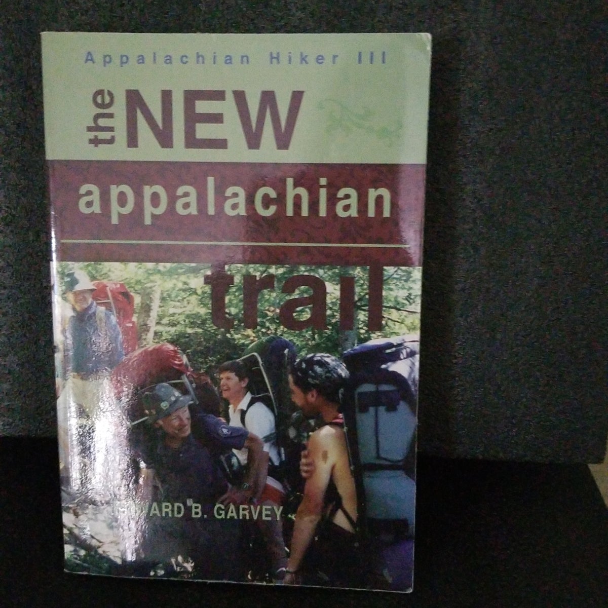 The New Appalachian Trail by Edward Garvey