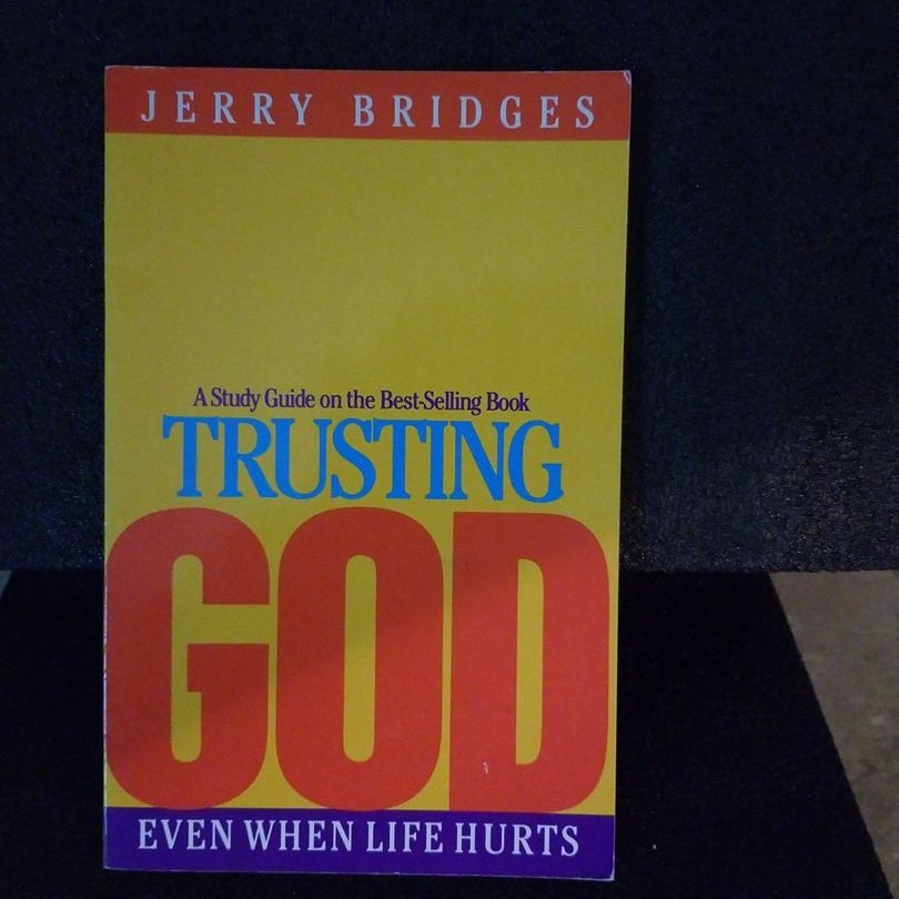 Trusting God by Jerry Bridges, Paperback | Pangobooks