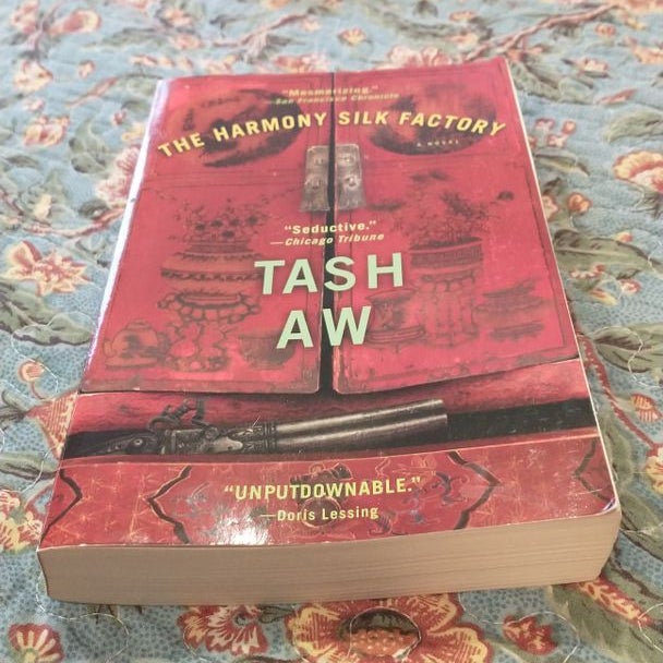 The Harmony Silk Factory by Tash Aw