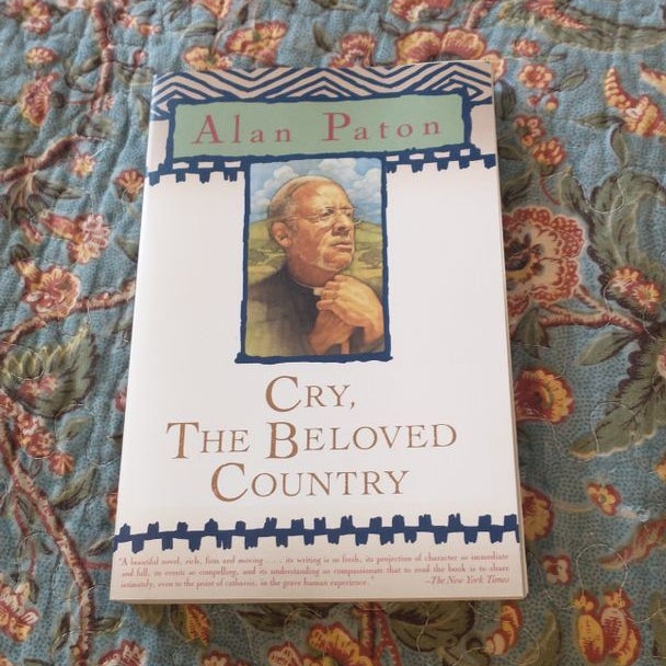 Cry, the Beloved Country by Alan Paton