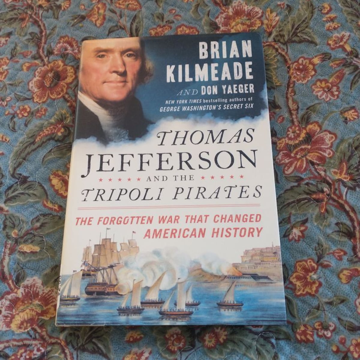 Thomas Jefferson and the Tripoli Pirates by Brian Kilmeade, Don Yaeger