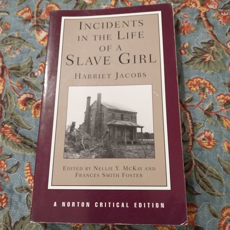 Incidents in the Life of a Slave Girl by Harriet Jacobs, Frances Smith ...