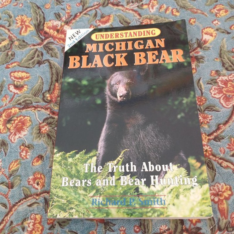 Understanding Michigan Black Bear by Richard P. Smith