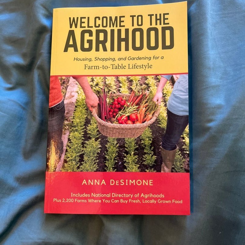 Welcome to the Agrihood by Anna DeSimone, Paperback | Pangobooks