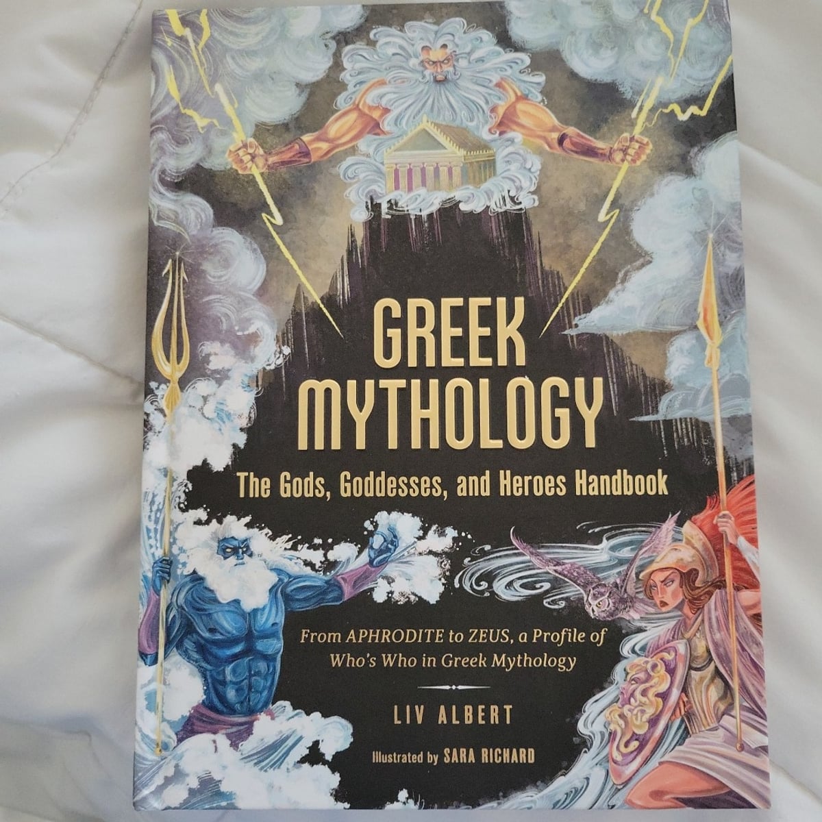 Greek Mythology: the Gods, Goddesses, and Heroes Handbook by Liv Albert ...