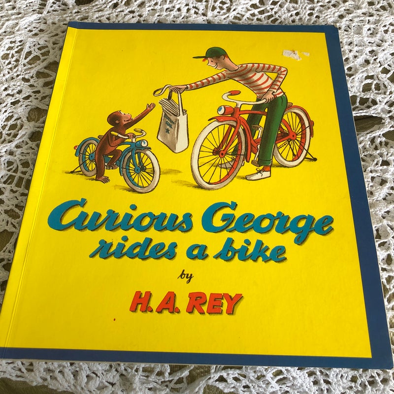 Curious George Rides a Bike by H. A. Rey, Paperback | Pangobooks