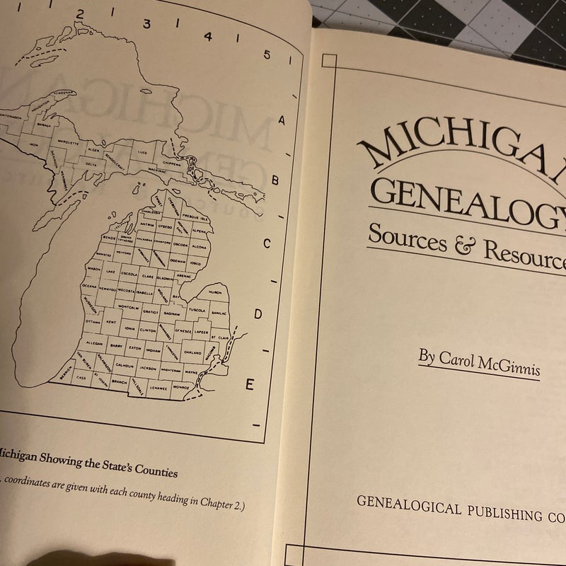Michigan Genealogy, Sources and Resources by Carol McGinnis