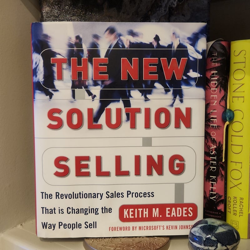 The New Solution Selling by Keith M. Eades, Hardcover | Pangobooks