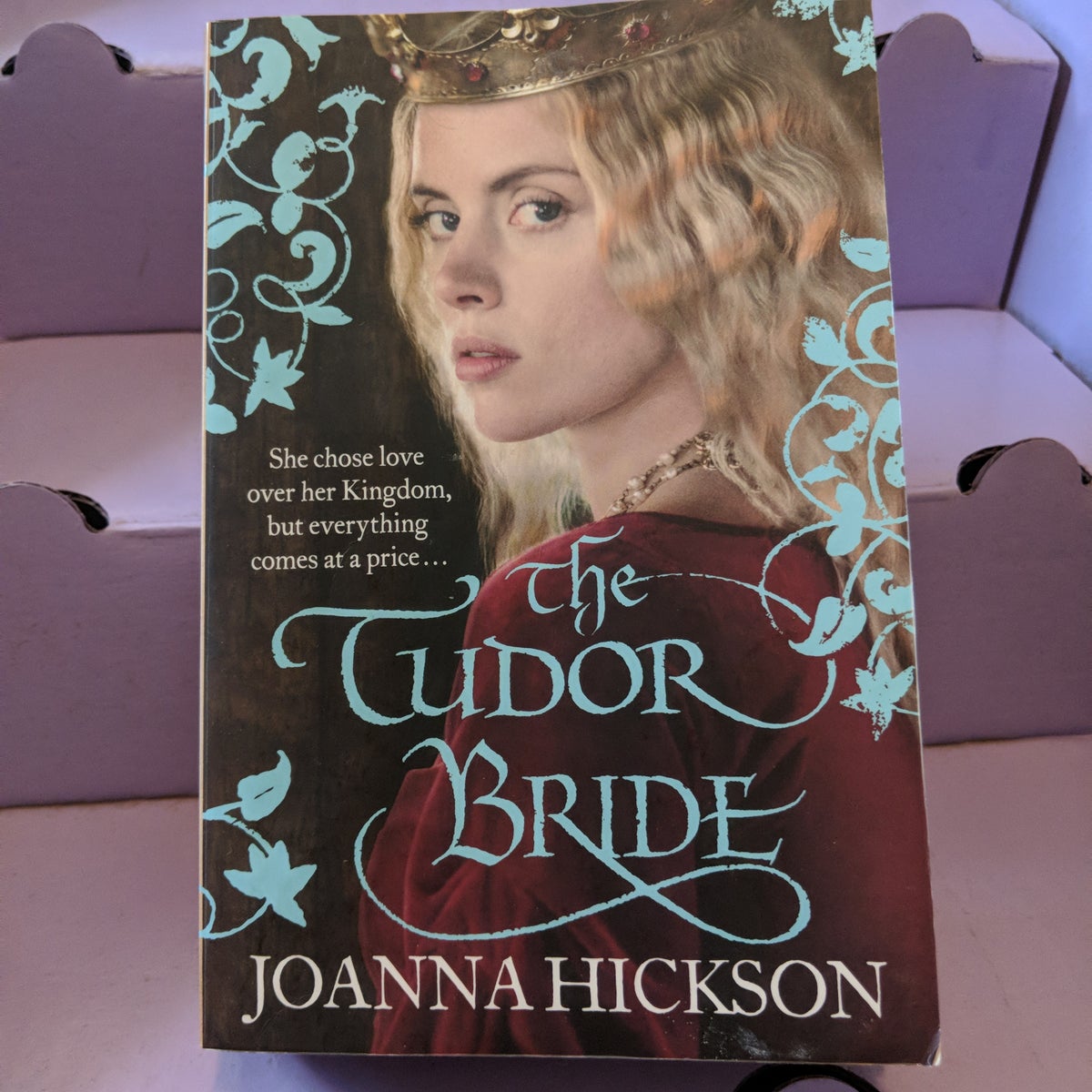 The Tudor Bride by Joanna Hickson