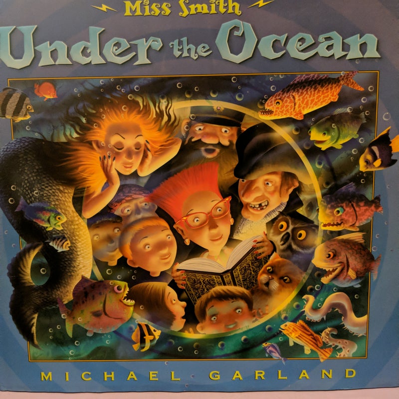 Miss Smith under the Ocean by Michael Garland
