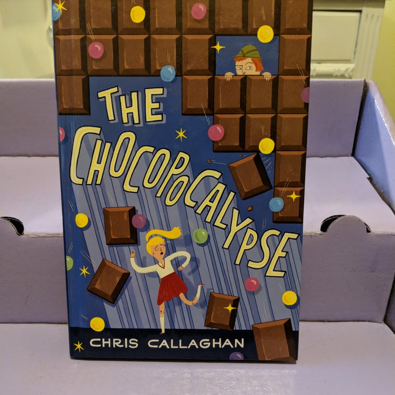The Chocopocalypse by Chris Callaghan