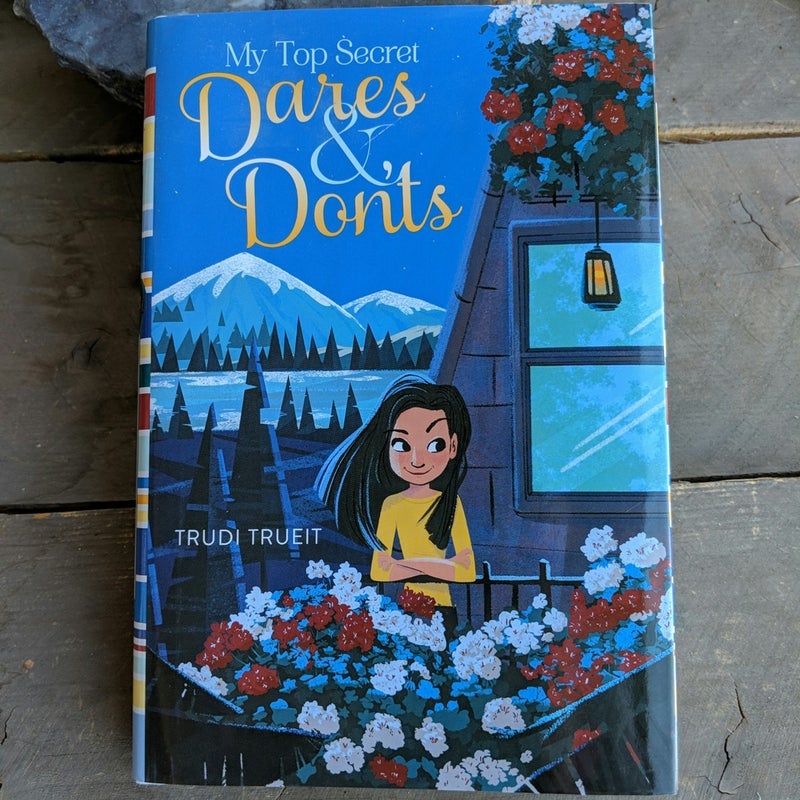 My Top Secret Dares and Don'ts by Trudi Trueit