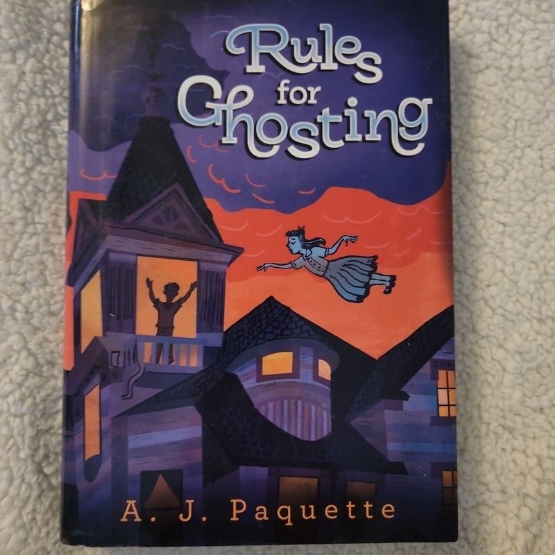 Rules for Ghosting by A. J. Paquette