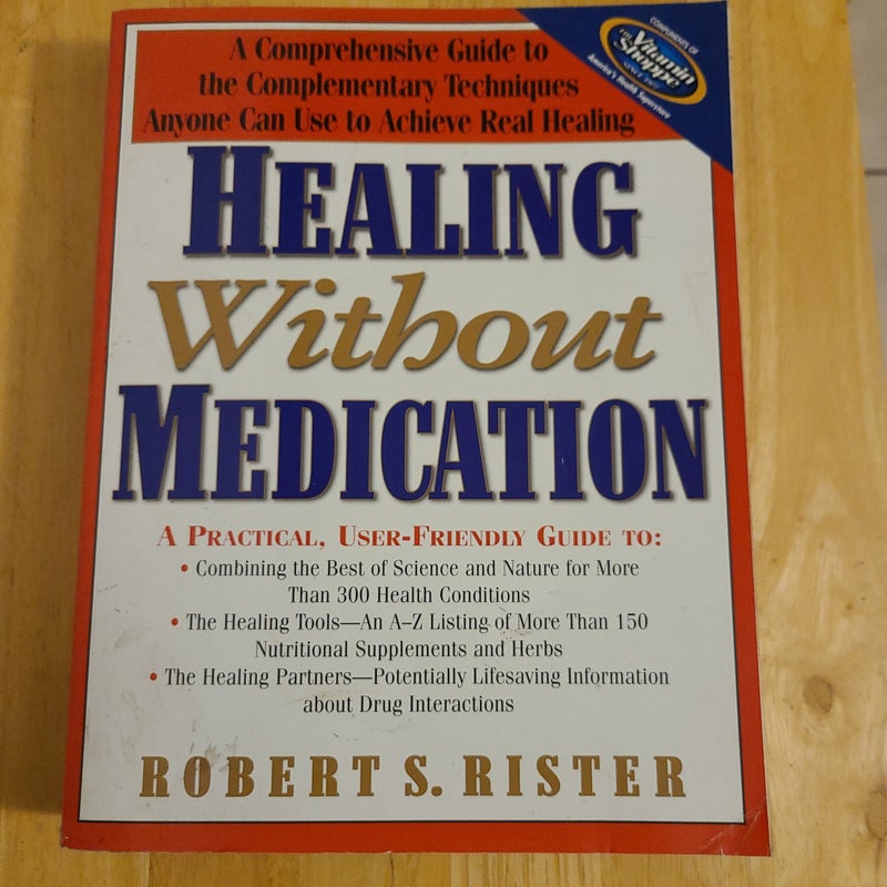 Healing without medication by Robert S Rister, Paperback | Pangobooks