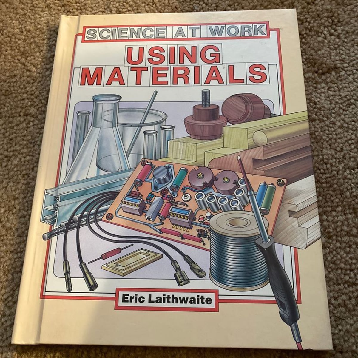 Using Materials by Eric Laithwaite