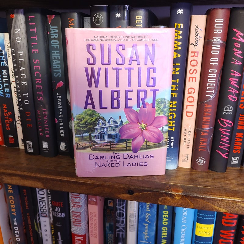 The Darling Dahlias and the Naked Ladies by Susan Wittig Albert ...