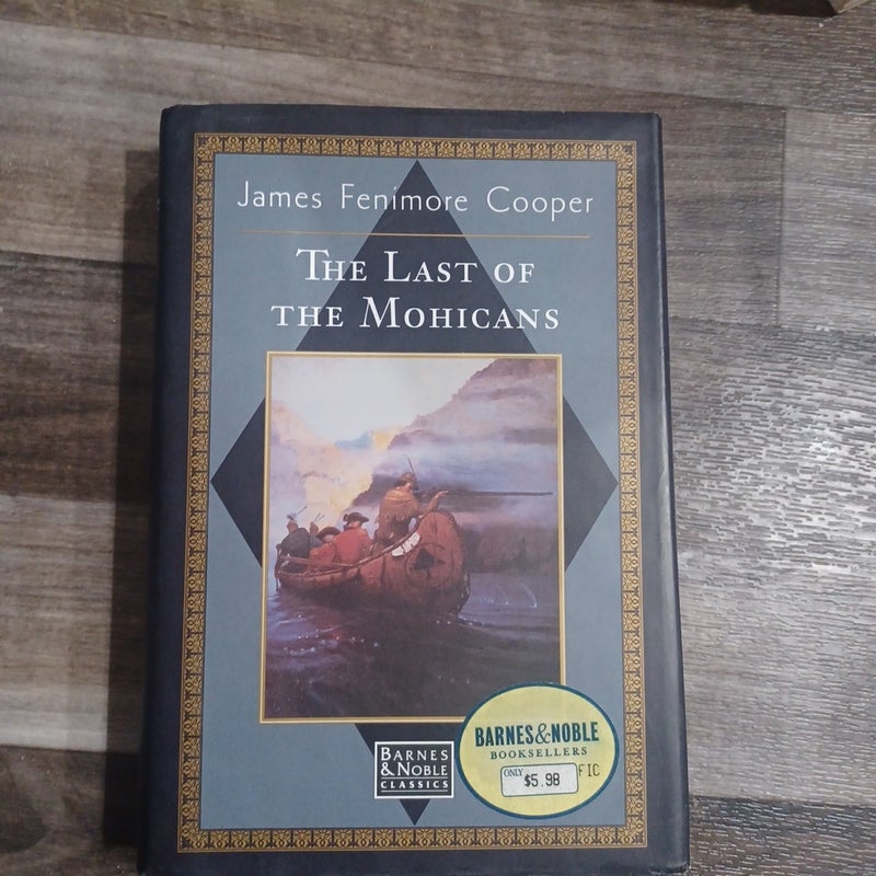 The Last of the Mohicans by James Fenimore Cooper