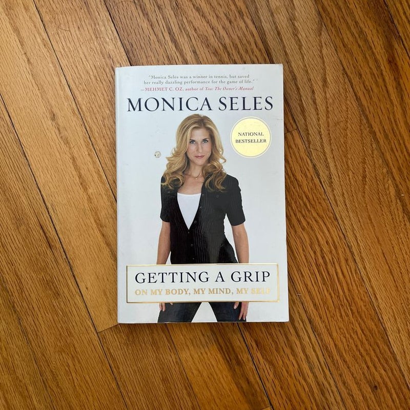 Getting a Grip by Monica Seles