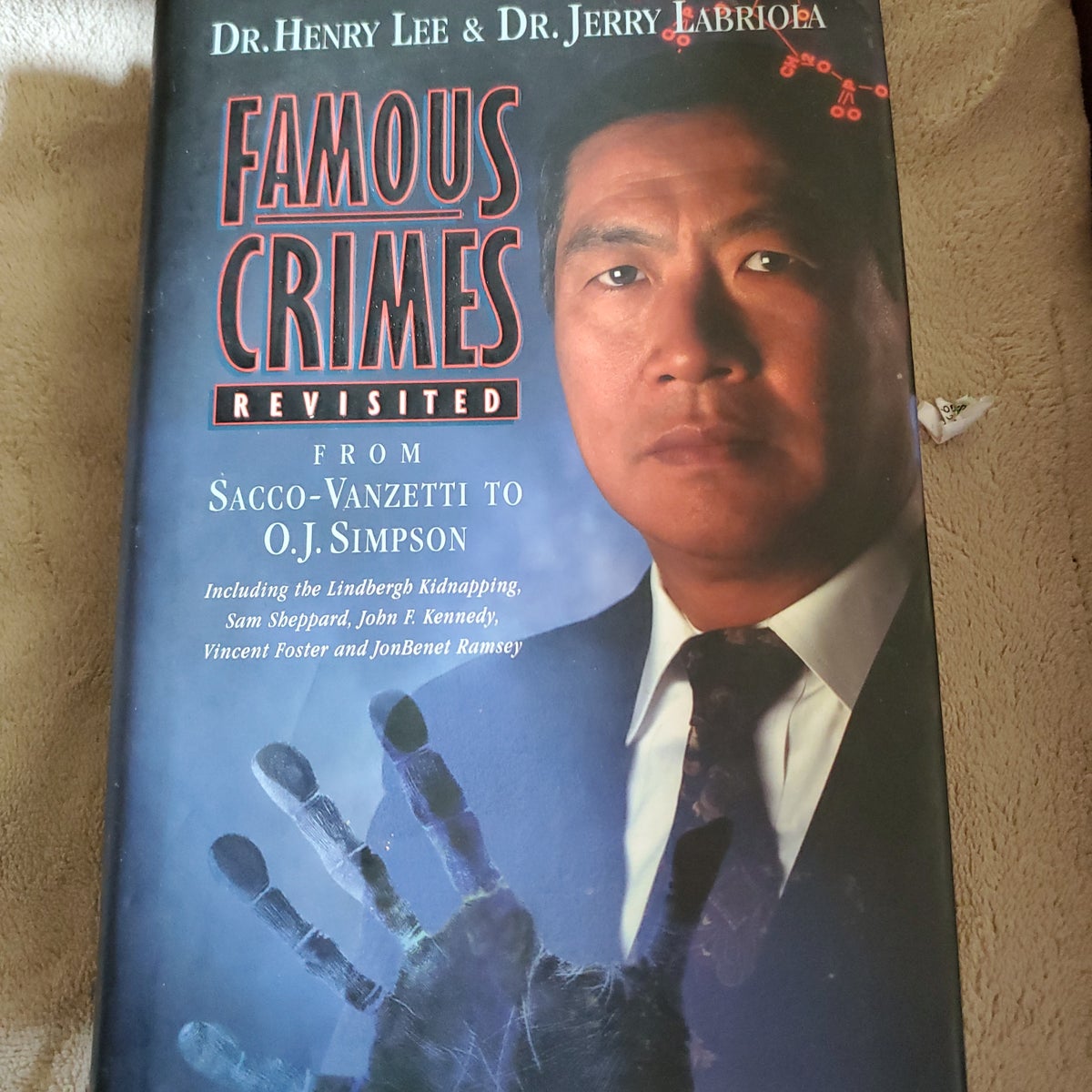 Famous Crimes Revisited by Henry Lee, Jerry Labriola