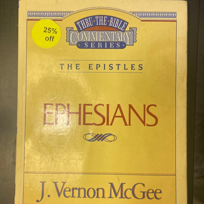 Ephesians by J. Vernon McGee