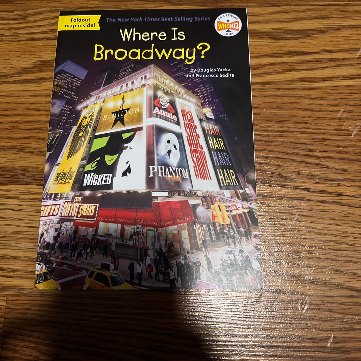 Where Is Broadway? by Douglas Yacka, Francesco Sedita, Who HQ