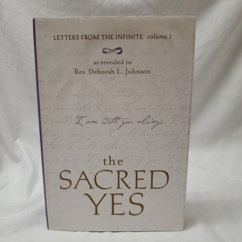 The Sacred Yes by Deborah L. Johnson, Hardcover | Pangobooks
