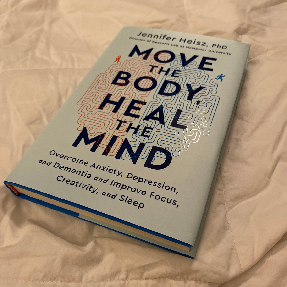 Move the Body, Heal the Mind by Jennifer Heisz, Hardcover | Pangobooks