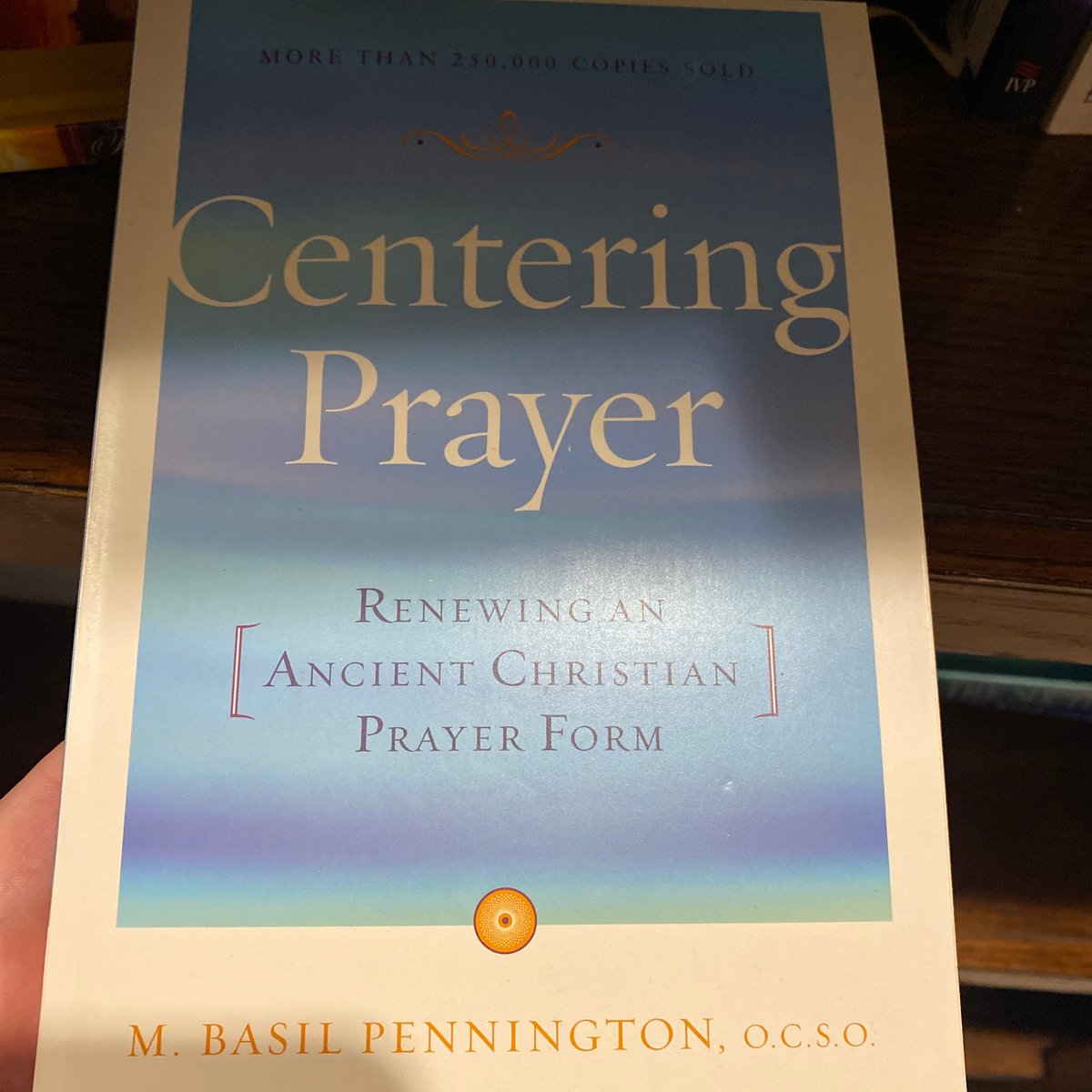 Centering Prayer by Basil Pennington
