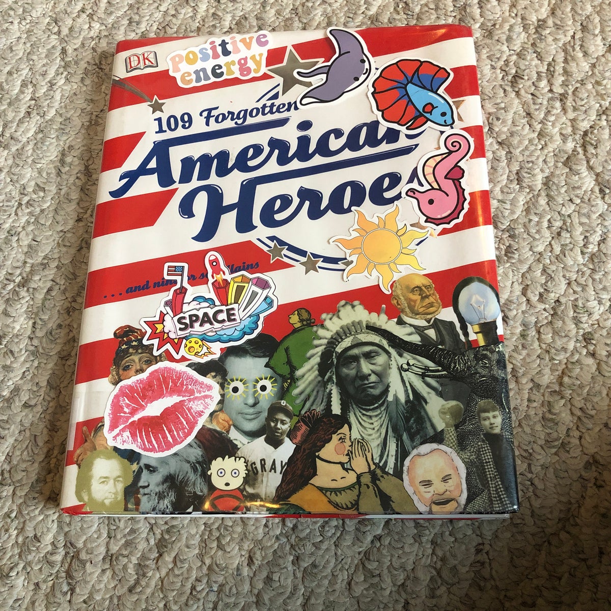 109 Forgotten American Heroes by Chris Ying, Brian McMullen