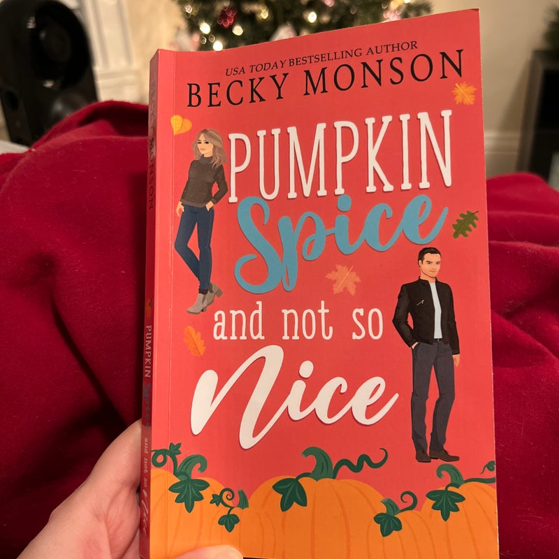 Pumpkin Spice and not so Nice by Becky Monson , Paperback | Pangobooks