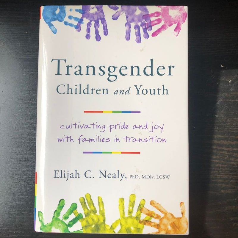 Transgender Children and Youth by Elijah C. Nealy