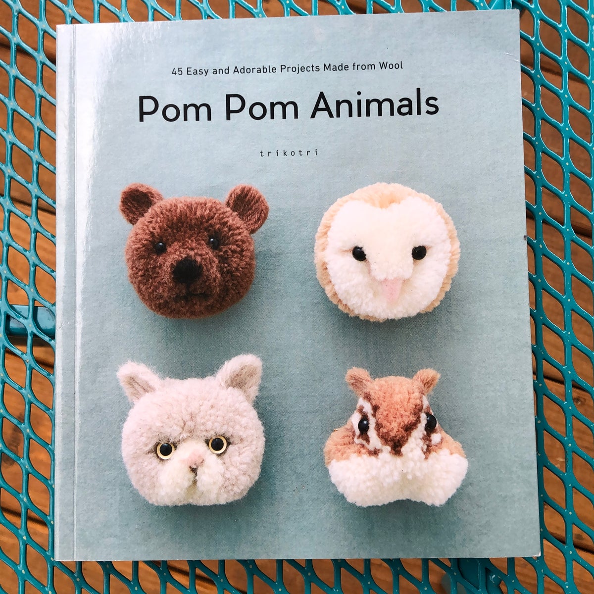 Pom Pom Animals: 45 Easy and Adorable Projects Made from Wool by trikotri