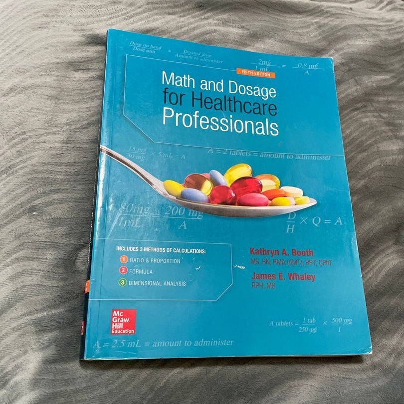 Math and Dosage Calculations for Healthcare Professionals by Kathryn A ...