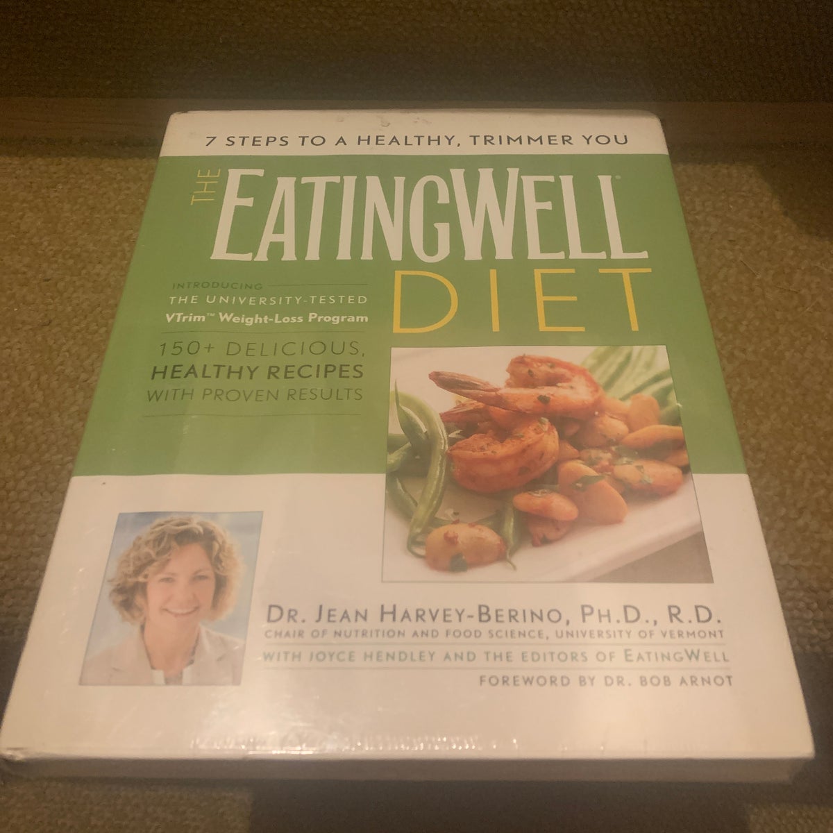 The Eating Well Diet by Jean Harvey-Berino, Bob Arnot, Joyce Hendley