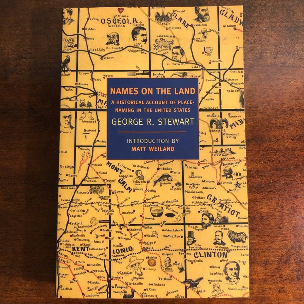 Names on the Land by George R. Stewart, Matt Weiland