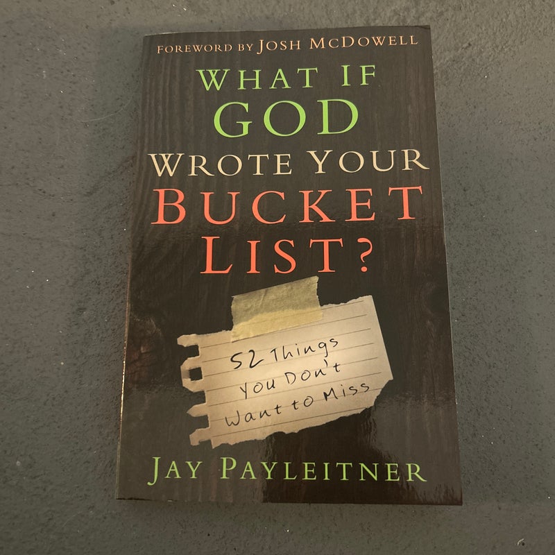 What If God Wrote Your Bucket List?