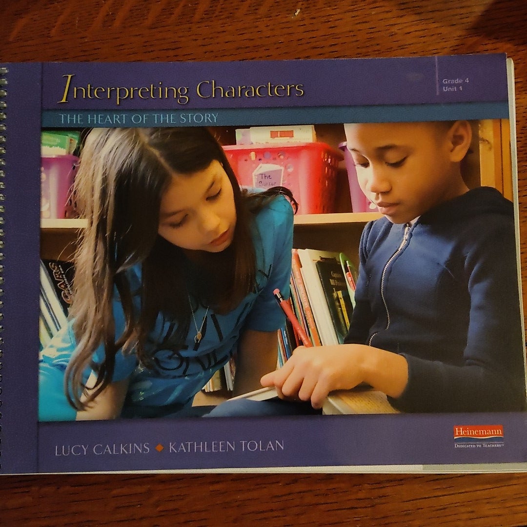 Interpreting Characters by Lucy Calkins, Kathleen Tolan