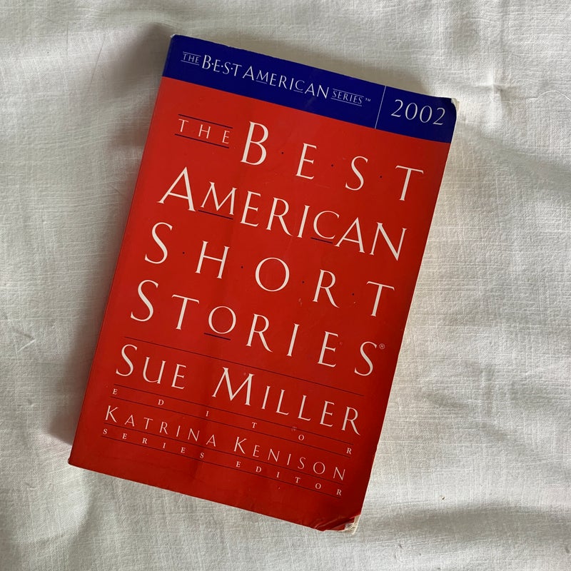 The Best American Short Stories 2002 The Best American Short Stories 2002