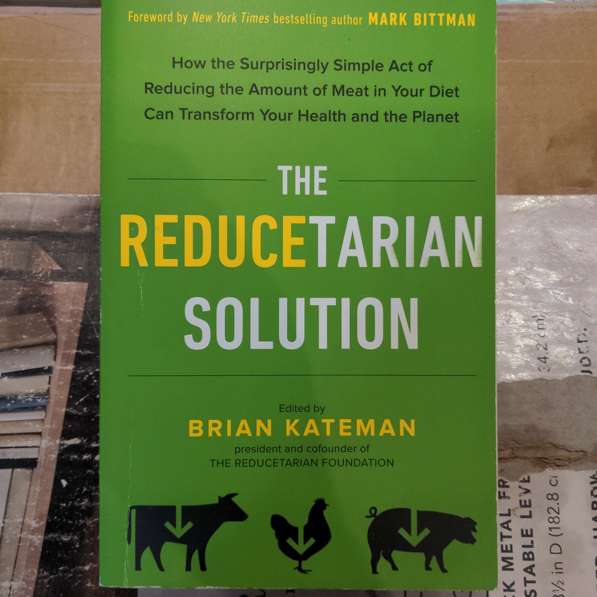 The Reducetarian Solution by Brian Kateman, Mark Bittman