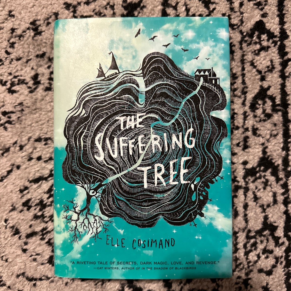 The Suffering Tree by Elle Cosimano