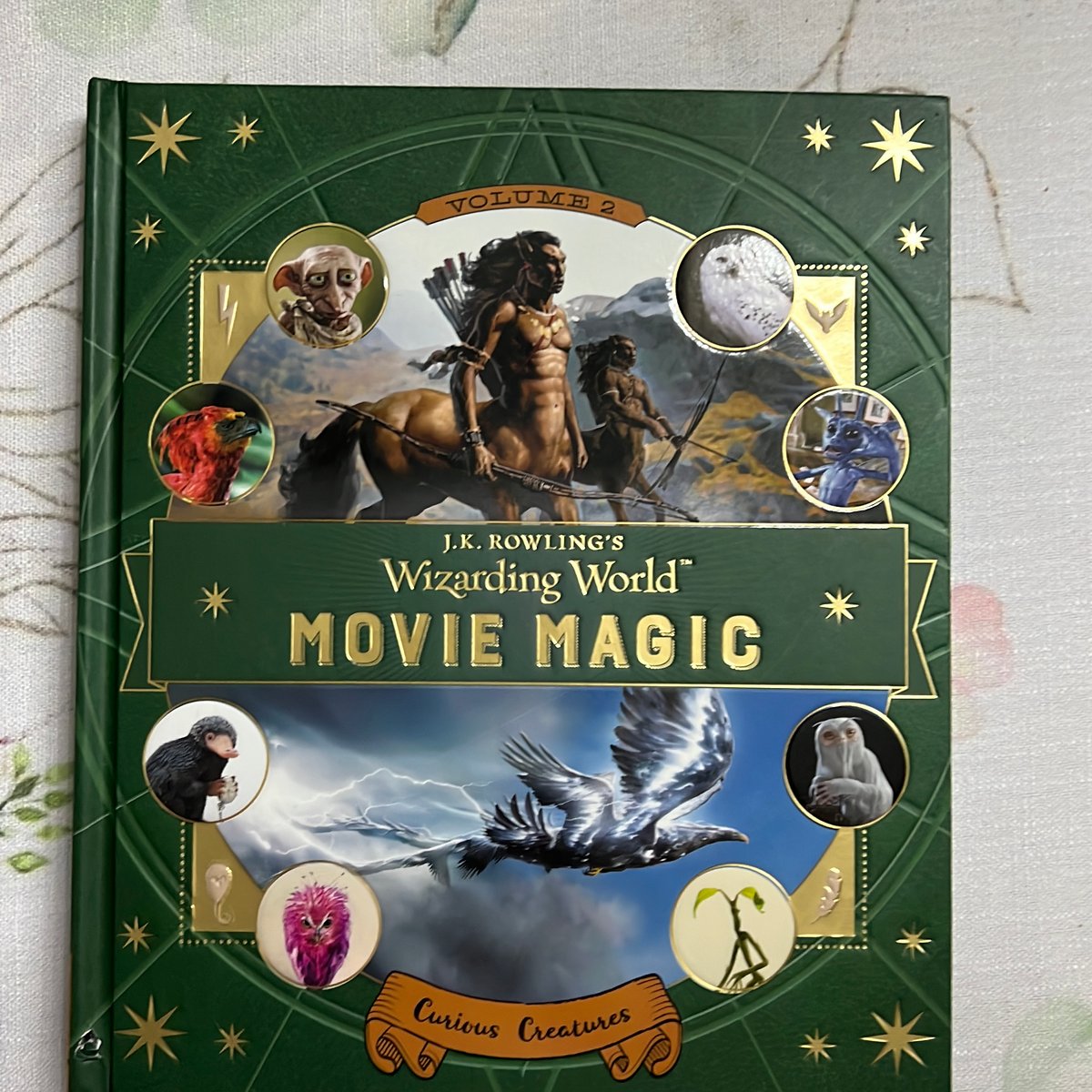 J. K. Rowling's Wizarding World: Movie Magic Volume Two: Curious ...