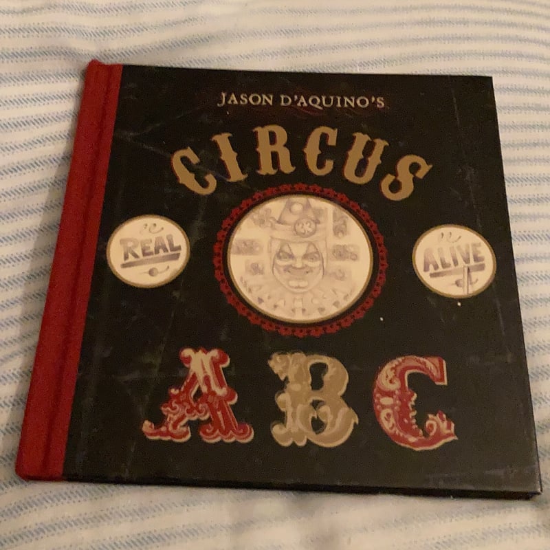 Circus ABC by Jason D'Aquino, Hardcover | Pangobooks