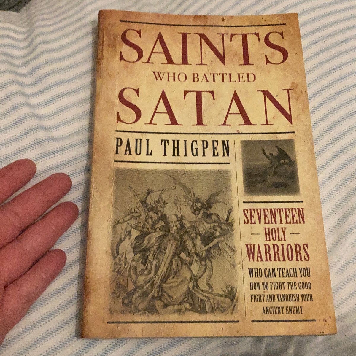 Saints Who Battled Satan by Paul Thigpen