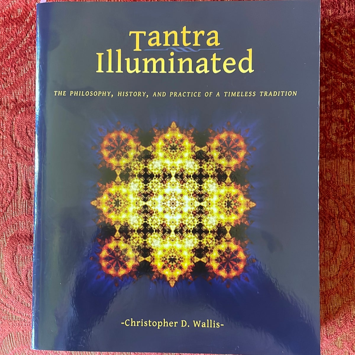 Tantra Illuminated by Christopher D. Wallis, Paperback | Pangobooks