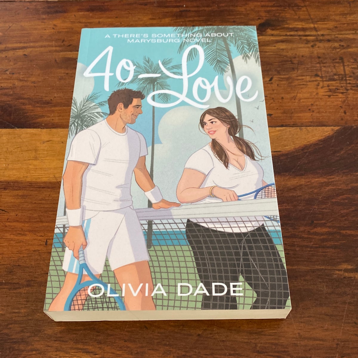 40-Love by Olivia Dade