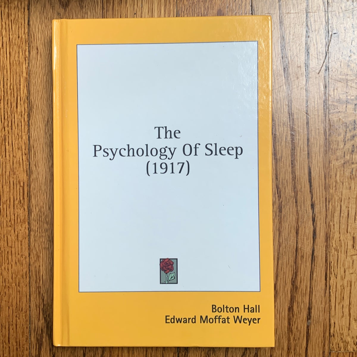 The Psychology of Sleep by Bolton Hall; Edward Moffat Weyer ...