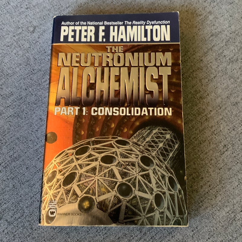 The Neutronium Alchemist by Peter F. Hamilton